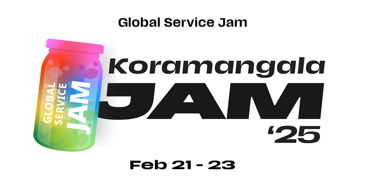 Global Service Jam | Feb 2025 | Koramangala, Bengaluru